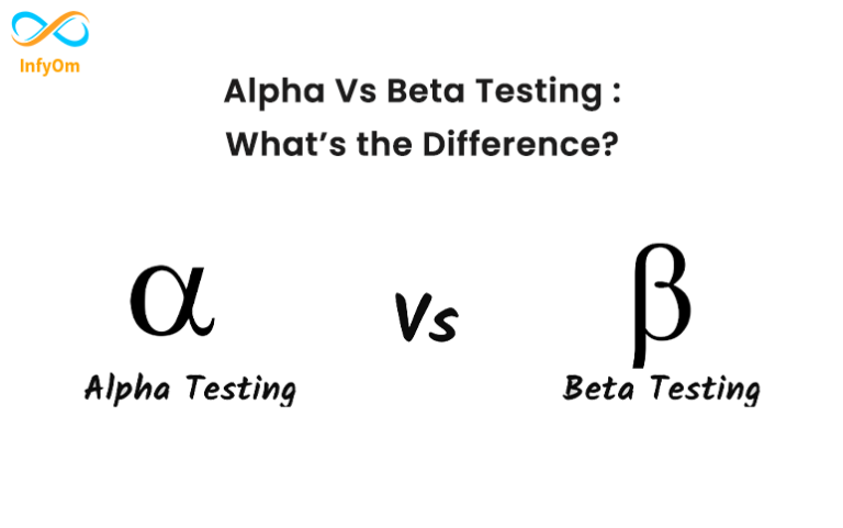 Alpha Vs Beta Testing: What’s the Difference?